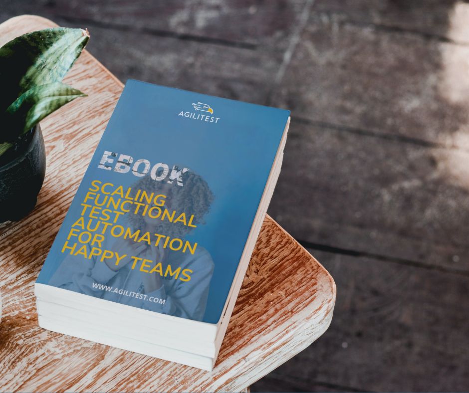 Agilitest on LinkedIn: Ebook: Automate functional tests for happy teams Agilitest on LinkedIn: Ebook: Automate functional tests for happy teams