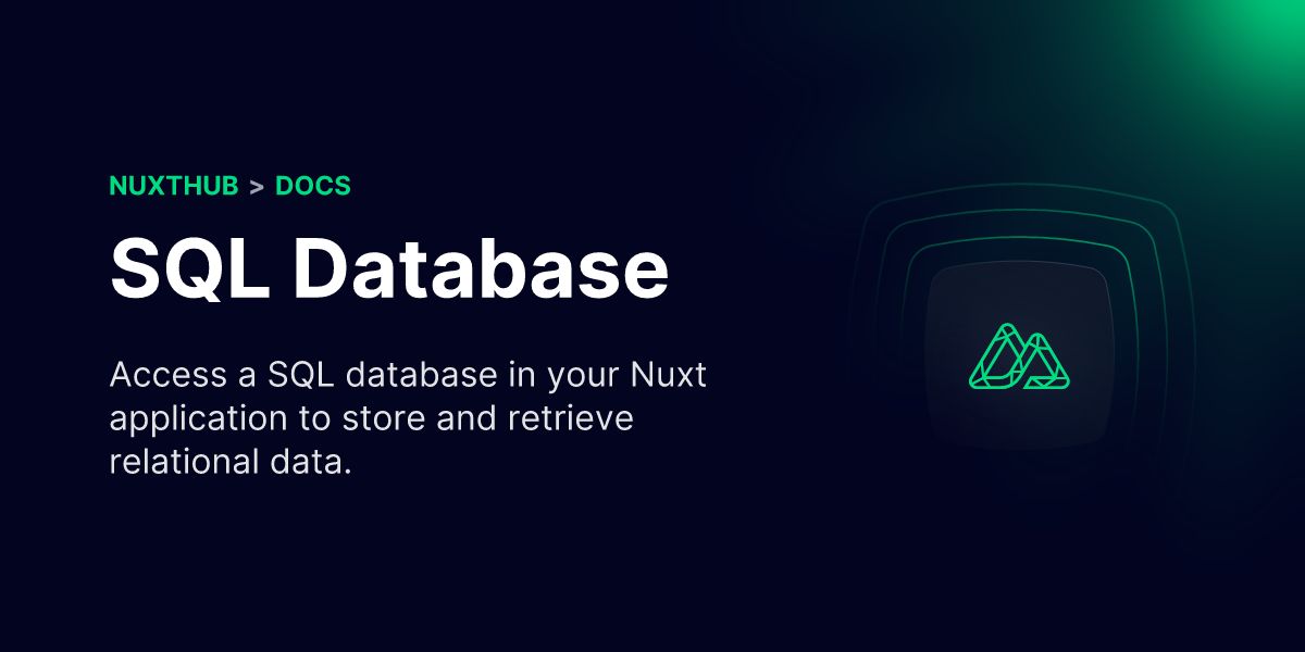 Sébastien Chopin on LinkedIn: SQL Database · NuxtHub Sébastien Chopin on LinkedIn: SQL Database · NuxtHub