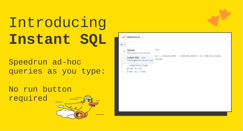 Instant SQL is here: Speedrun ad-hoc queries as you type - MotherDuck ... Instant SQL is here: Speedrun ad-hoc queries as you type - MotherDuck ...