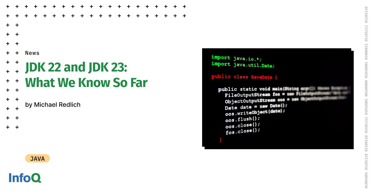 In-depth analysis of #JDK22 | InfoQ posted on the topic | LinkedIn In-depth analysis of #JDK22 | InfoQ posted on the topic | LinkedIn