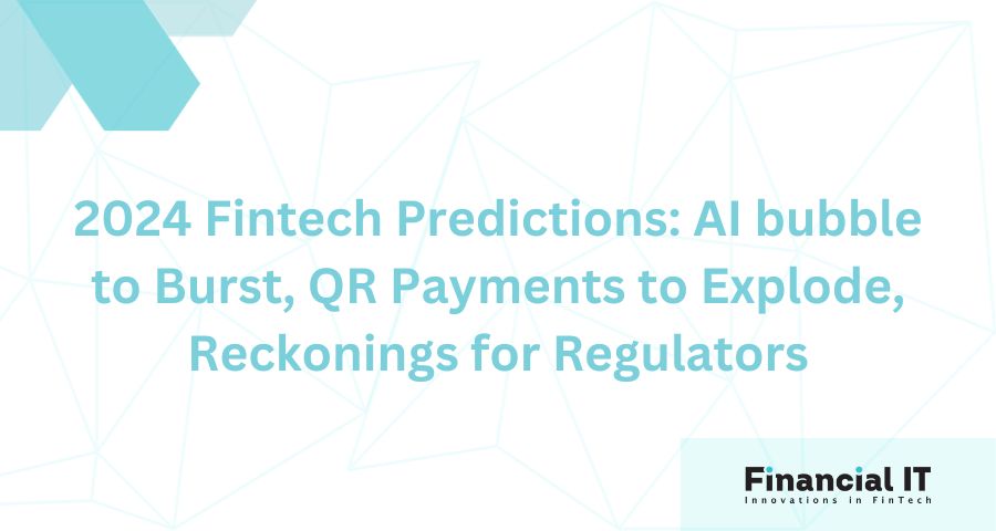 SaaScada on LinkedIn: 2024 Fintech Predictions: AI bubble to Burst, QR ... SaaScada on LinkedIn: 2024 Fintech Predictions: AI bubble to Burst, QR ...
