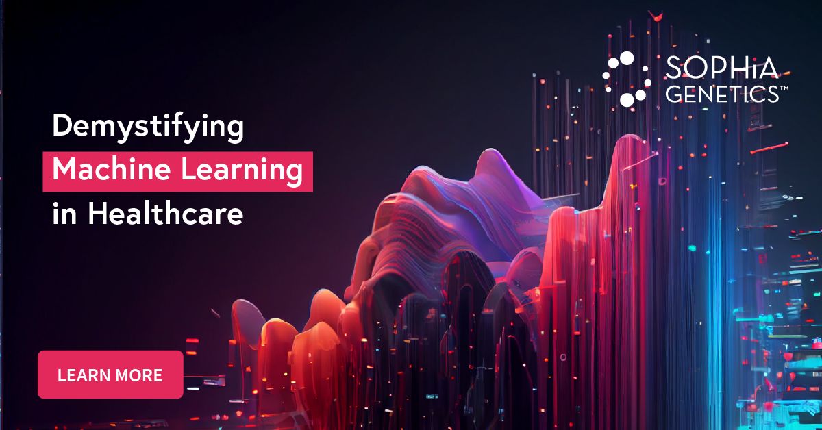 SOPHiA GENETICS on LinkedIn: Demystifying machine learning in ... SOPHiA GENETICS on LinkedIn: Demystifying machine learning in ...