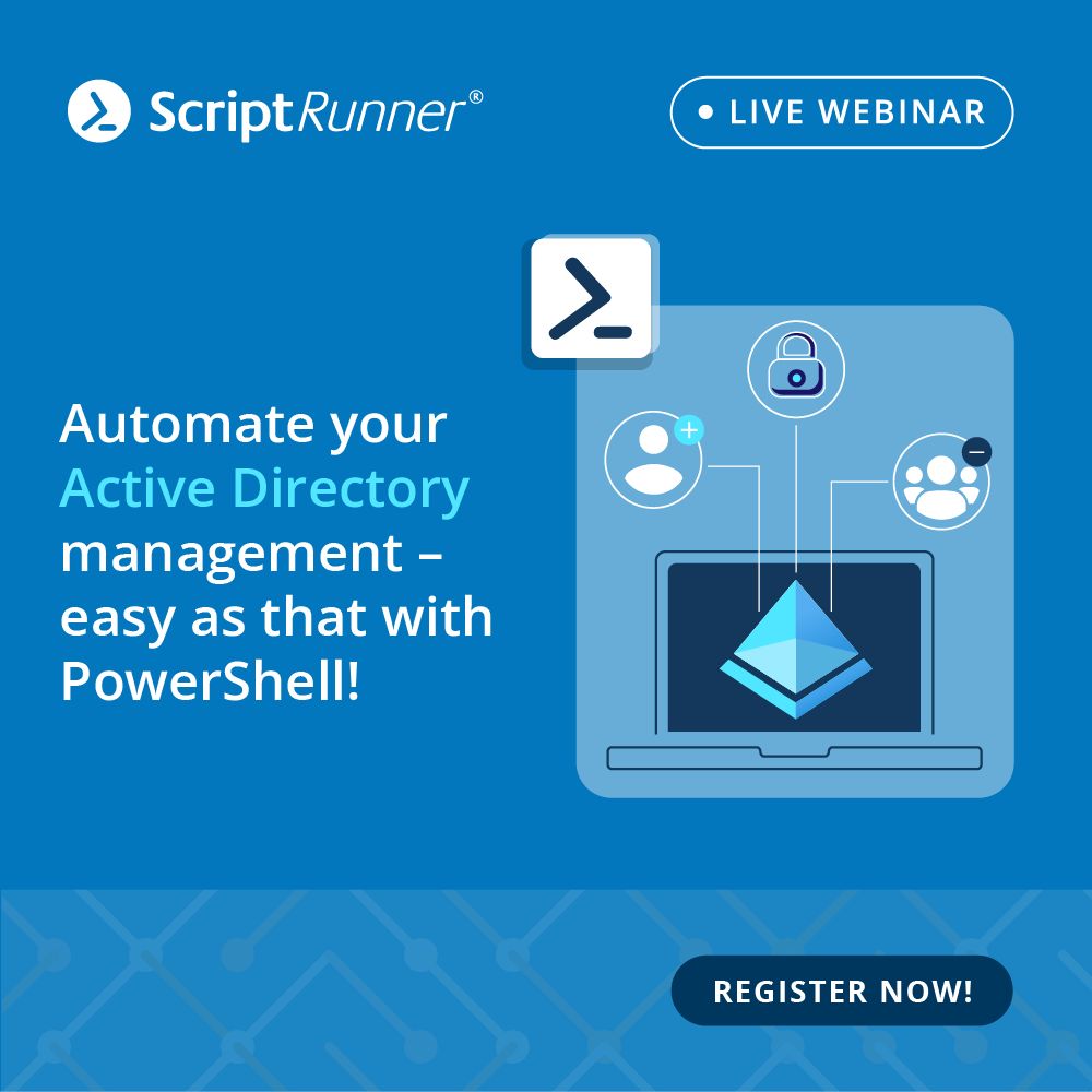 ScriptRunner on LinkedIn: Webinar: Automate your Active Directory ... ScriptRunner on LinkedIn: Webinar: Automate your Active Directory ...