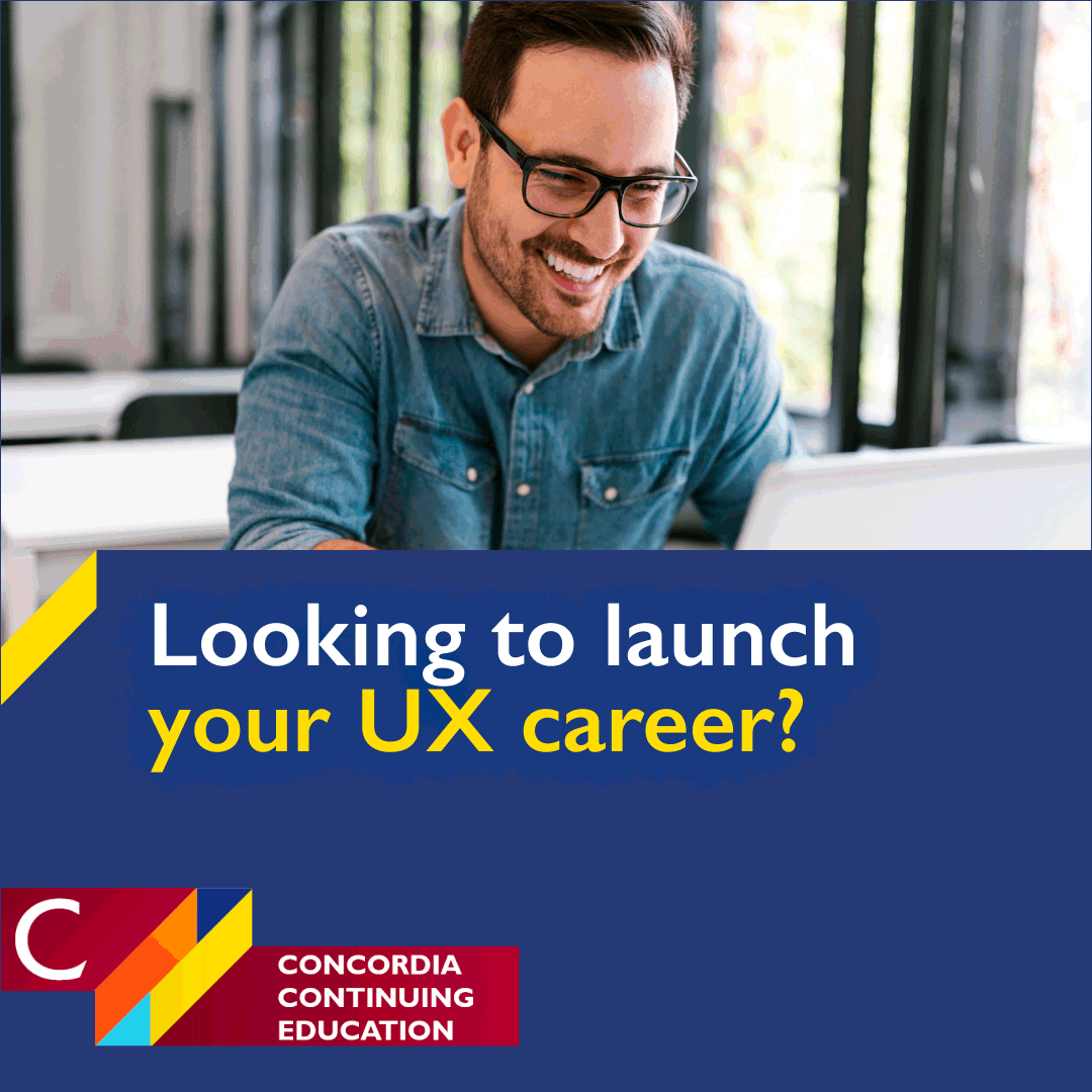 UX Certificate - Concordia University | Concordia Continuing Education UX Certificate - Concordia University | Concordia Continuing Education