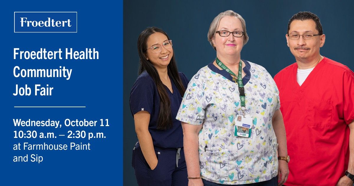 Froedtert Health on LinkedIn: Fill | Froedtert Community Job Fair Froedtert Health on LinkedIn: Fill | Froedtert Community Job Fair