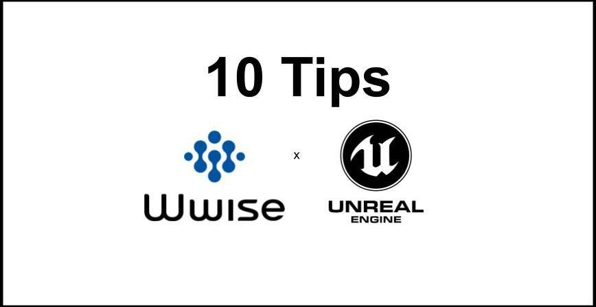 Audiokinetic on LinkedIn: 10 Tips: Working With Wwise & Unreal Engine 5 ... Audiokinetic on LinkedIn: 10 Tips: Working With Wwise & Unreal Engine 5 ...