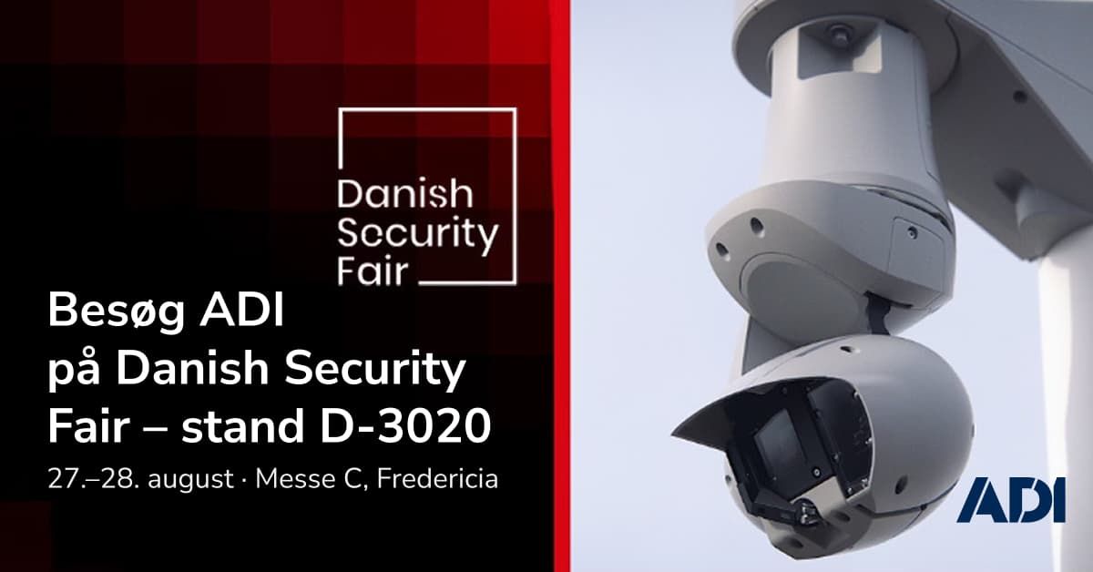 Mød ADI på Danish Security Fair – stand D-3020 | ADI Global Distribution Mød ADI på Danish Security Fair – stand D-3020 | ADI Global Distribution
