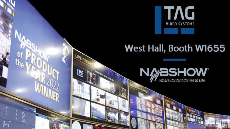TAG’s NAB 2024 Plans Include New Technologies and Benefit-Rich ... TAG’s NAB 2024 Plans Include New Technologies and Benefit-Rich ...