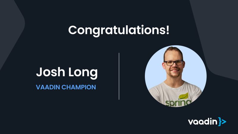 Vaadin on LinkedIn: Today we highlight Josh Long, Java Champion, Spring ... Vaadin on LinkedIn: Today we highlight Josh Long, Java Champion, Spring ...
