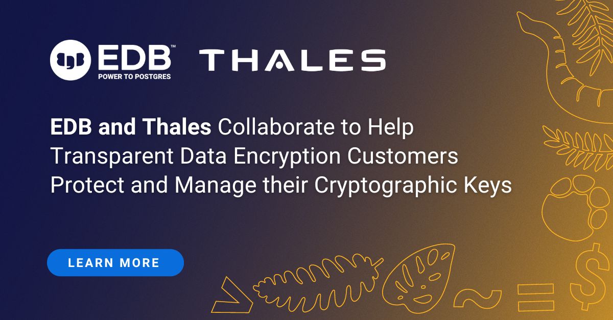 Behshad Behnam on LinkedIn: EDB and Thales Collaborate to Help ... Behshad Behnam on LinkedIn: EDB and Thales Collaborate to Help ...
