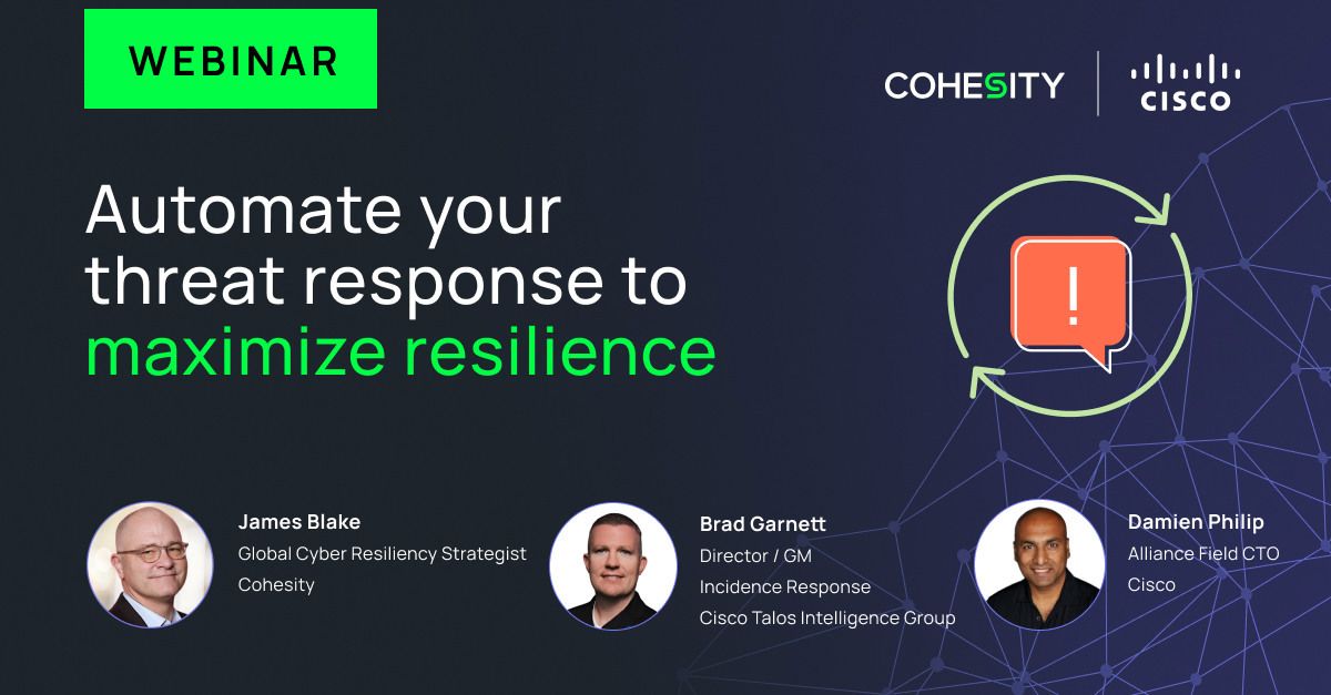 Automate Your Threat Response and Protect Your Data | Cohesity ... Automate Your Threat Response and Protect Your Data | Cohesity ...