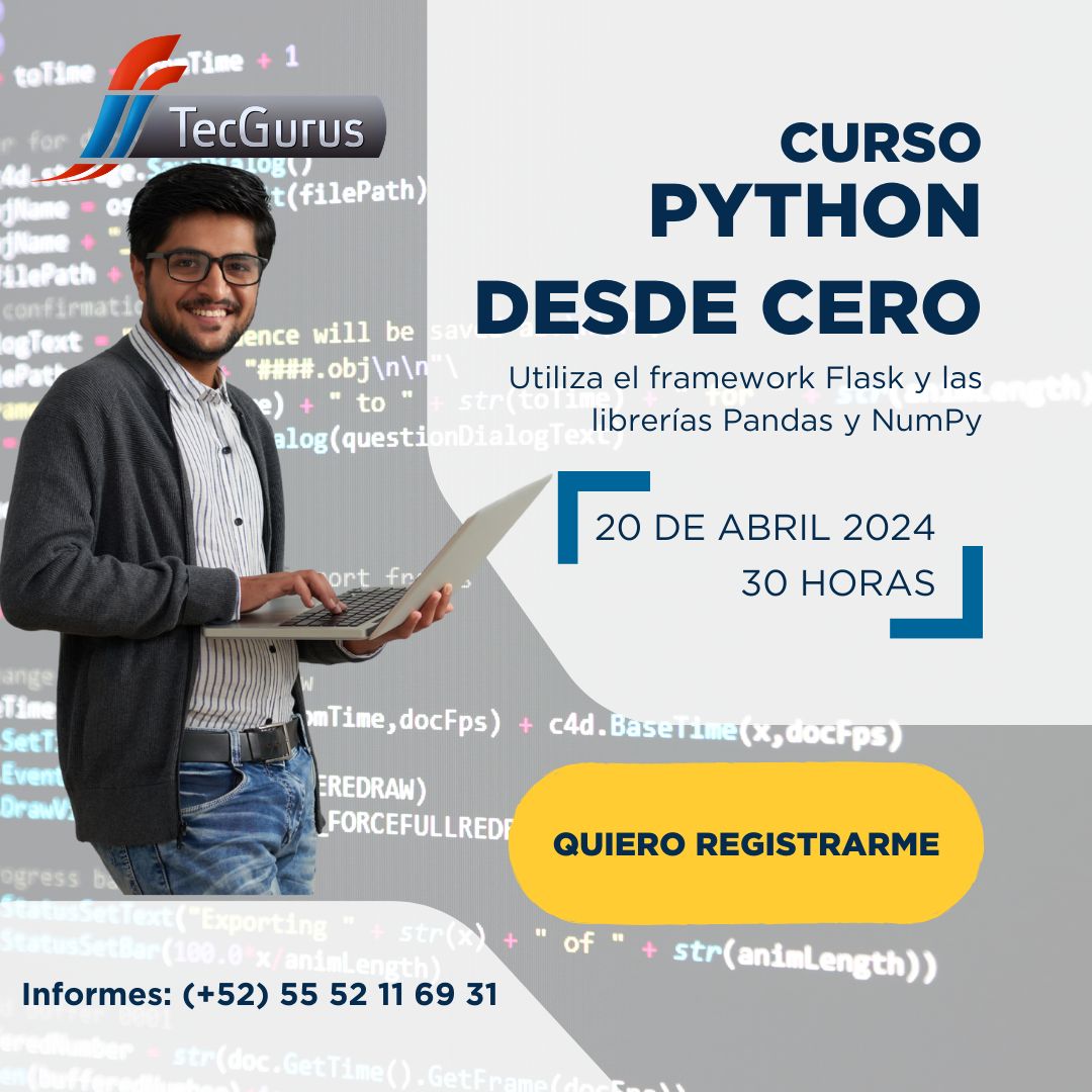 ๐ Eleva tus habilidades con el Curso de Python desde Cero de TecGurus ... ๐ Eleva tus habilidades con el Curso de Python desde Cero de TecGurus ...