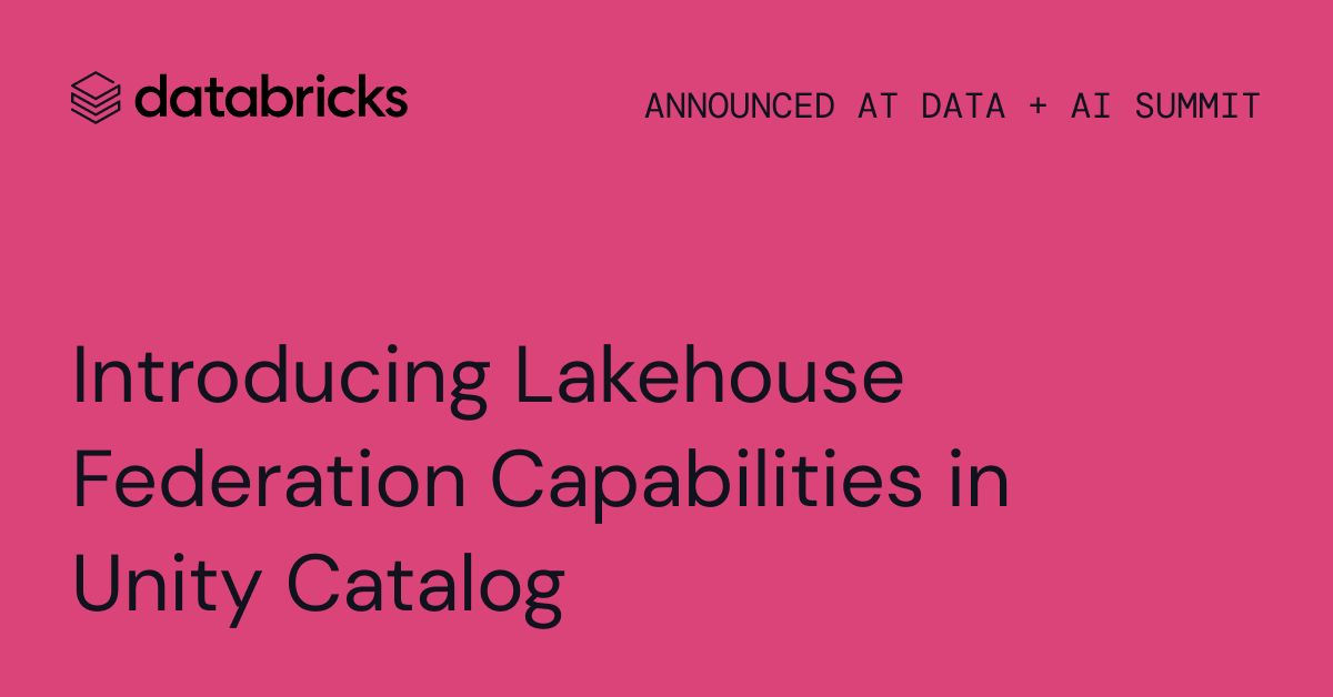 π Laurent Leturgez π on LinkedIn: Introducing Lakehouse Federation ... π Laurent Leturgez π on LinkedIn: Introducing Lakehouse Federation ...