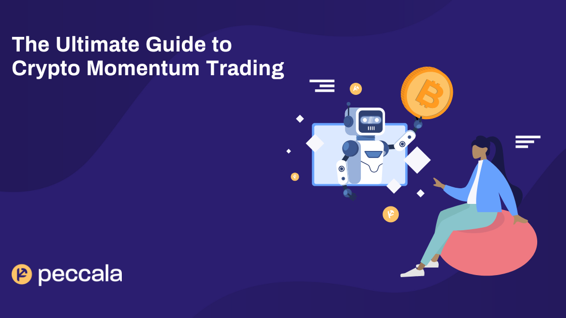 The Ultimate Guide to Crypto Momentum Trading The Ultimate Guide to Crypto Momentum Trading
