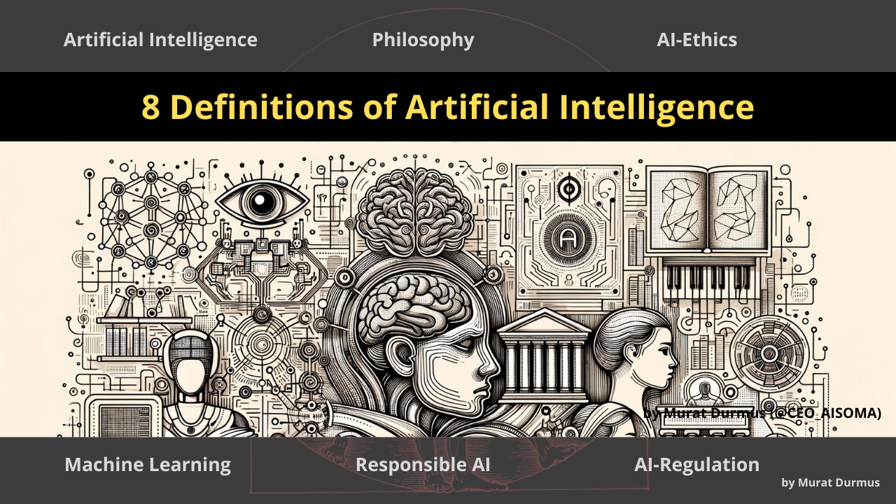 8 Definitions of Artificial Intelligence 8 Definitions of Artificial Intelligence