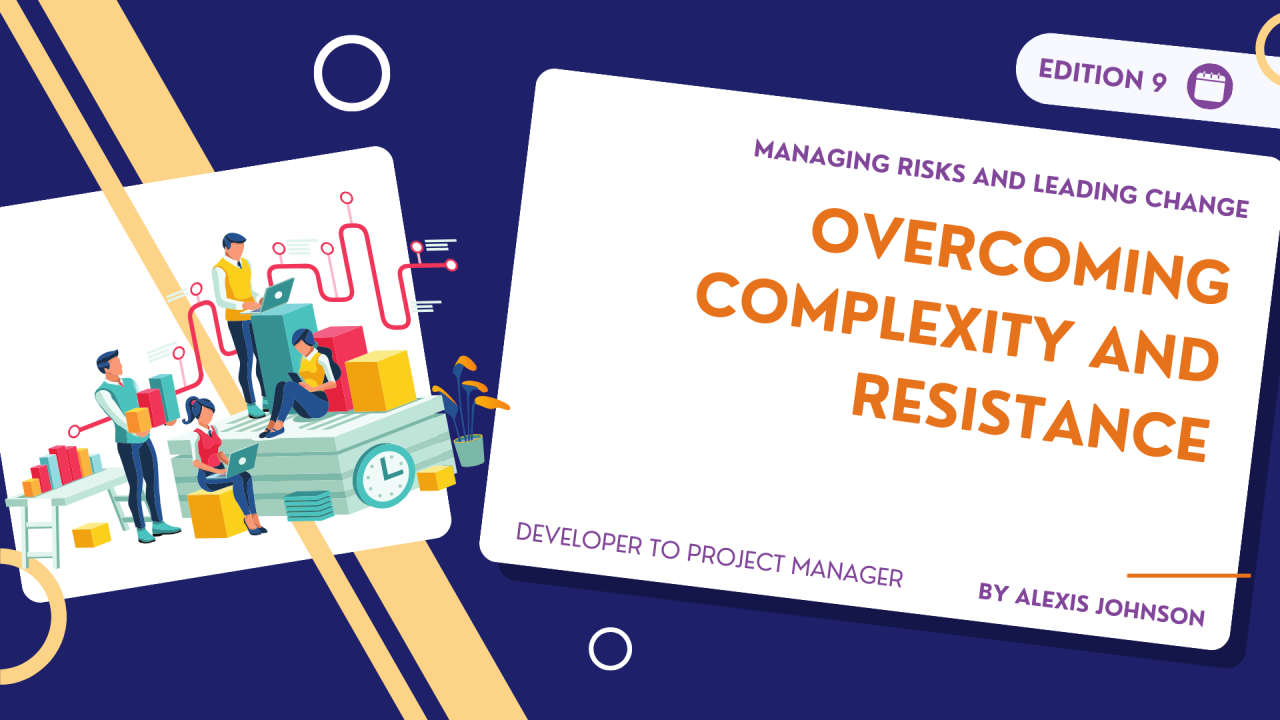 Managing Risks and Leading Change: Overcoming Complexity and Resistance ... Managing Risks and Leading Change: Overcoming Complexity and Resistance ...