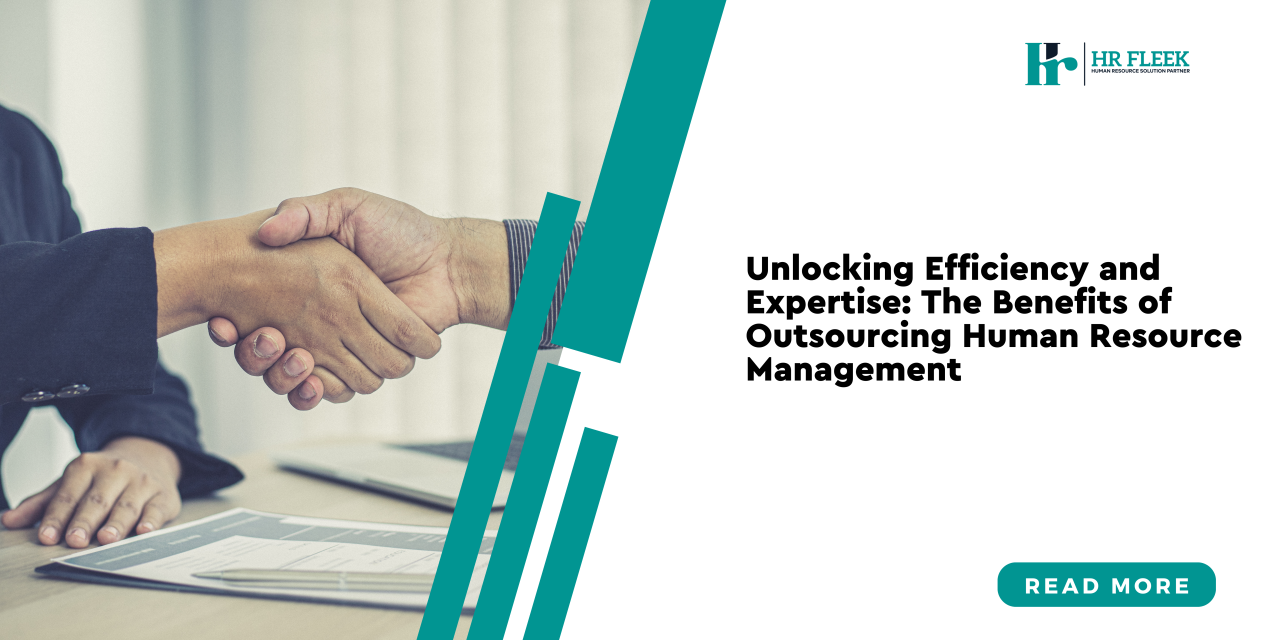 Unlocking Efficiency and Expertise: The Benefits of Outsourcing Human ... Unlocking Efficiency and Expertise: The Benefits of Outsourcing Human ...