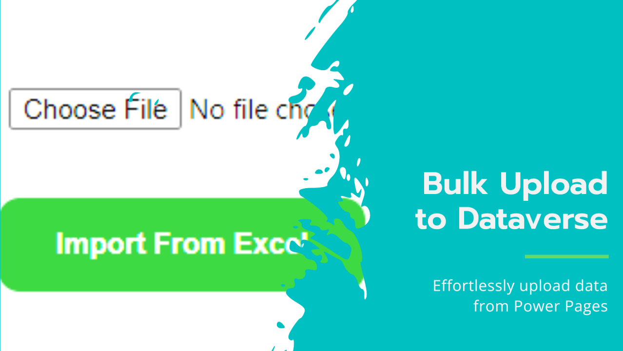Power Pages: Dynamically Generating and Uploading Excel Data to Dataverse Power Pages: Dynamically Generating and Uploading Excel Data to Dataverse