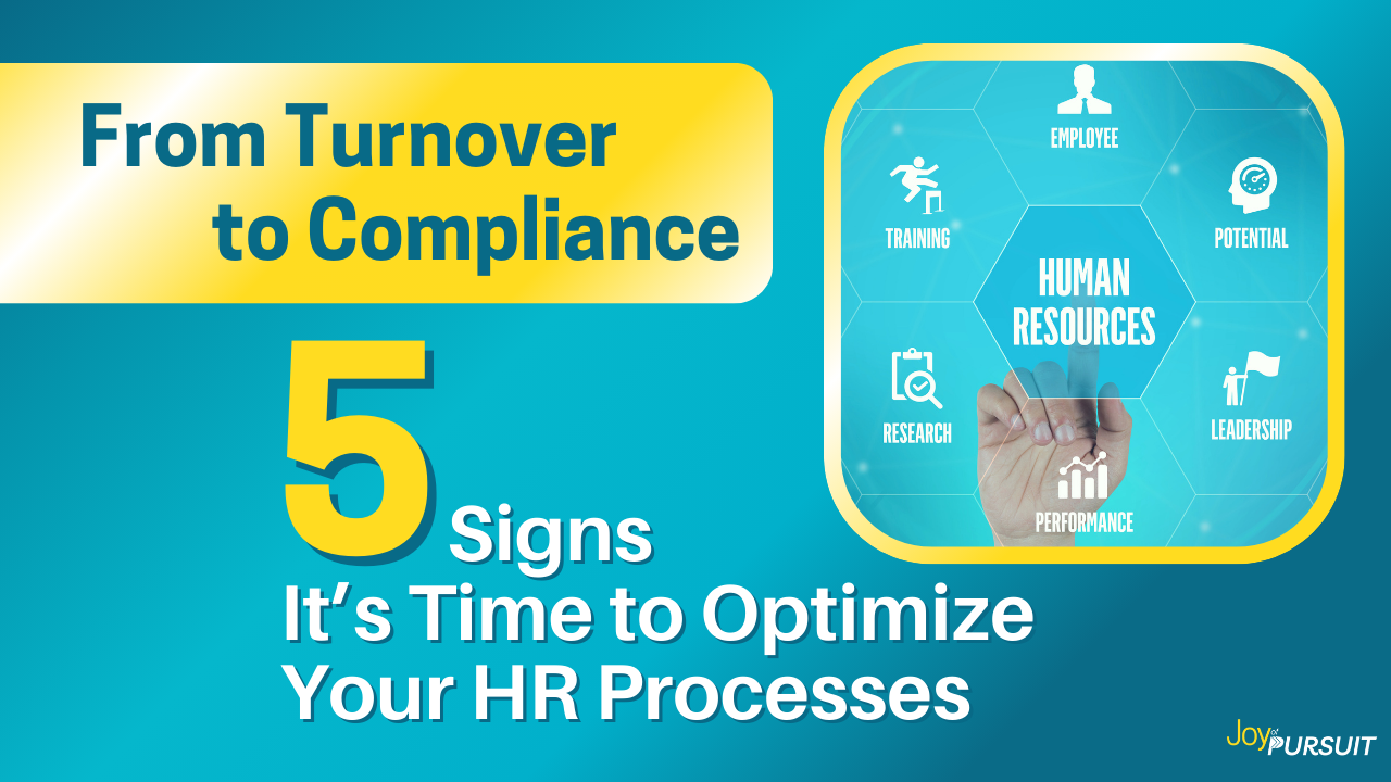 From Turnover to Compliance: 5 Signs It’s Time to Optimize Your HR ... From Turnover to Compliance: 5 Signs It’s Time to Optimize Your HR ...
