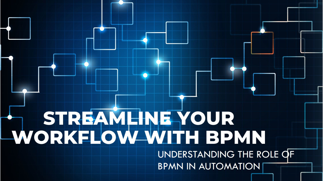 Understanding BPMN and Its Role in Workflow Automation | Nik SMIRNOV Understanding BPMN and Its Role in Workflow Automation | Nik SMIRNOV