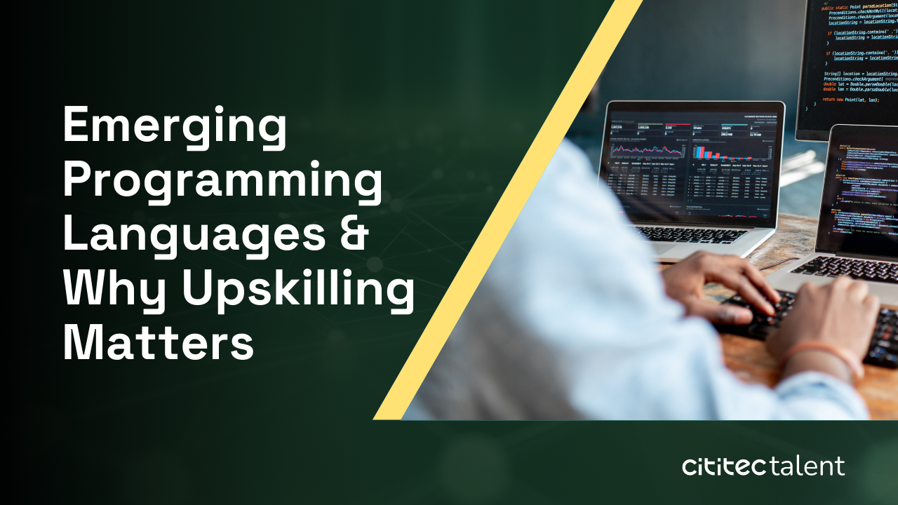 Emerging Programming Languages & Why Upskilling Matters Emerging Programming Languages & Why Upskilling Matters