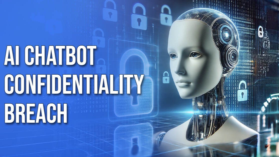 What If Your AI Chatbot Is Leaking Secrets Right Now? What If Your AI Chatbot Is Leaking Secrets Right Now?