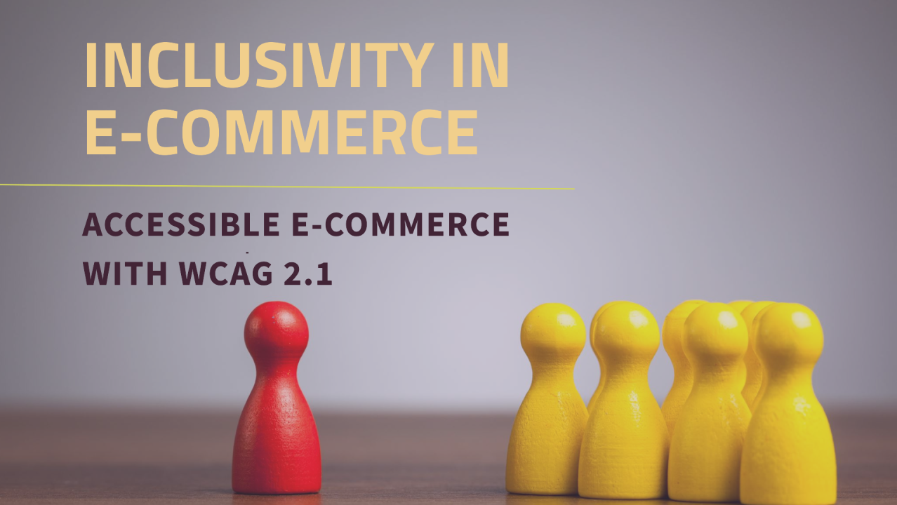 Inclusive Online Marketplace with WCAG 2.1 Inclusive Online Marketplace with WCAG 2.1