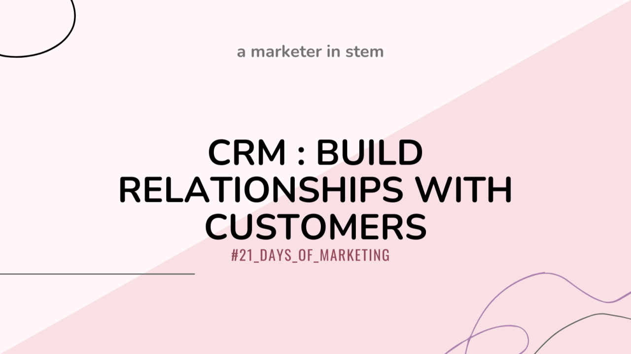 CRM : Build Relationships with Customers. CRM : Build Relationships with Customers.
