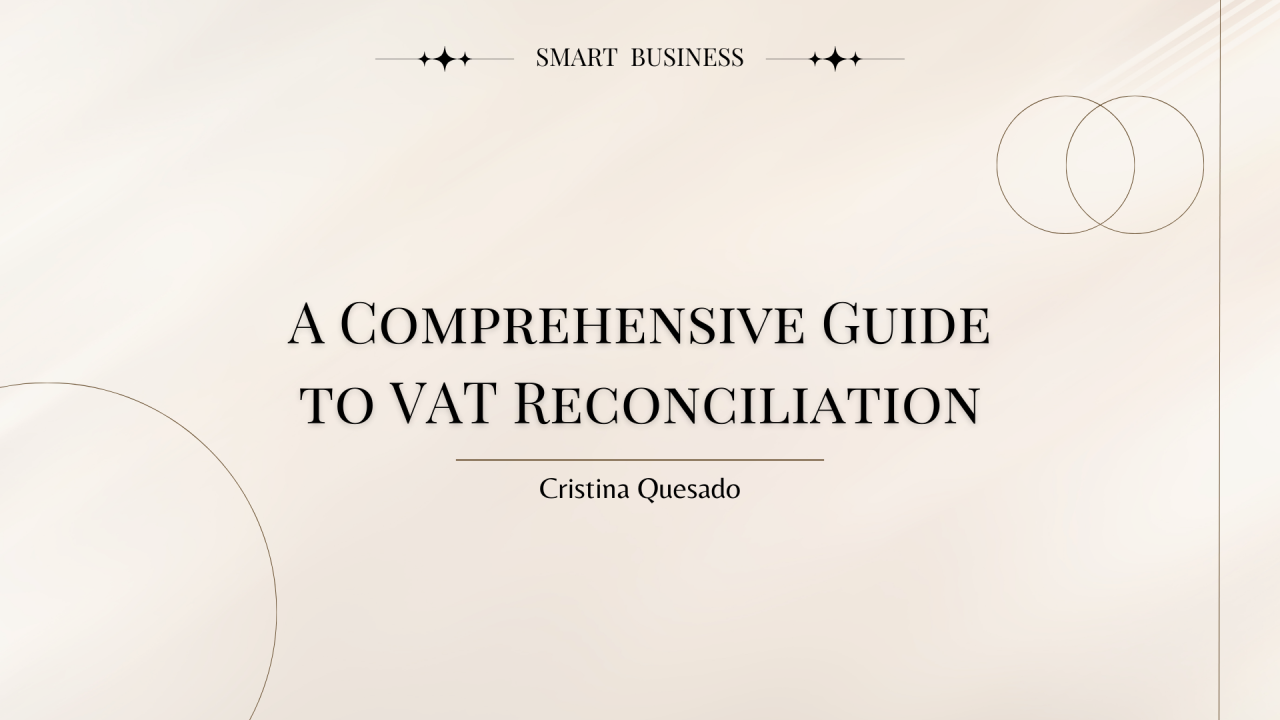 A Comprehensive Guide to VAT Reconciliation A Comprehensive Guide to VAT Reconciliation
