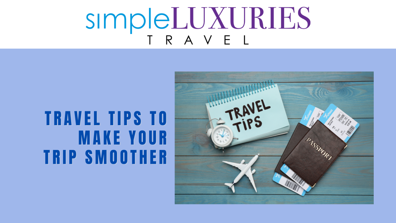 Expert Travel Tips Expert Travel Tips