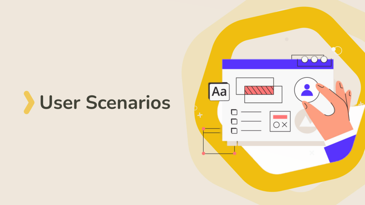 Enhancing User-Centric Design: The Role of Scenarios in UX Enhancing User-Centric Design: The Role of Scenarios in UX