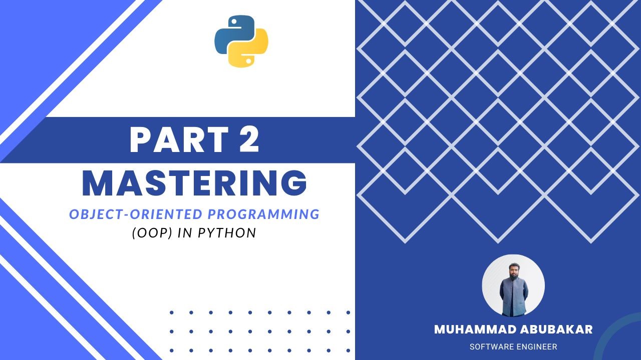 Mastering Object-Oriented Programming in Python: The Final Chapter Mastering Object-Oriented Programming in Python: The Final Chapter