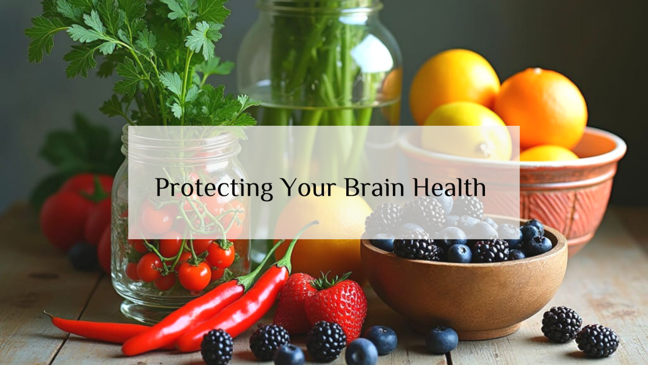 Protecting Your Brain Health: Simple Food Choices That Make a Difference Protecting Your Brain Health: Simple Food Choices That Make a Difference