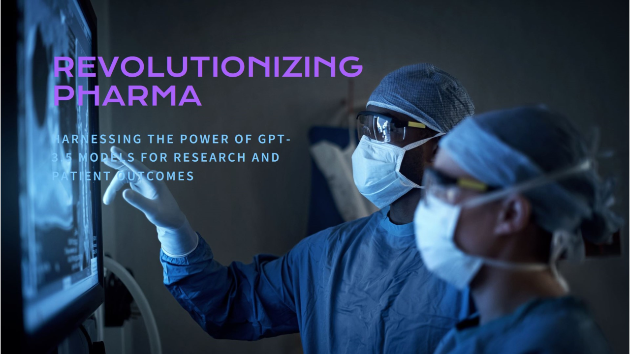 Revolutionizing Pharma: Harnessing the Power of GPT-3.5 Models for ... Revolutionizing Pharma: Harnessing the Power of GPT-3.5 Models for ...
