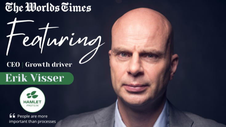 Insights from Erik Visser the CEO of Hamlet Protein: Leadership ... Insights from Erik Visser the CEO of Hamlet Protein: Leadership ...