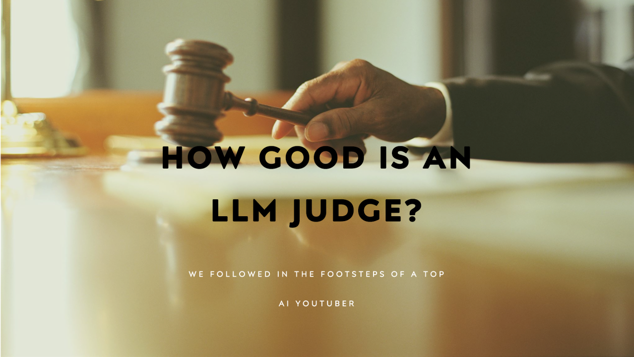 How Good is an LLM Judge? How Good is an LLM Judge?