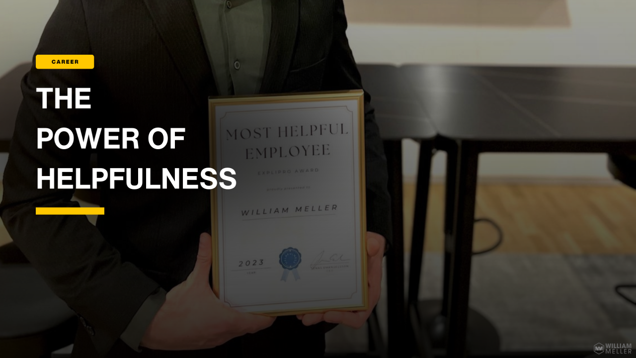 The Power of Helpfulness | William Meller The Power of Helpfulness | William Meller