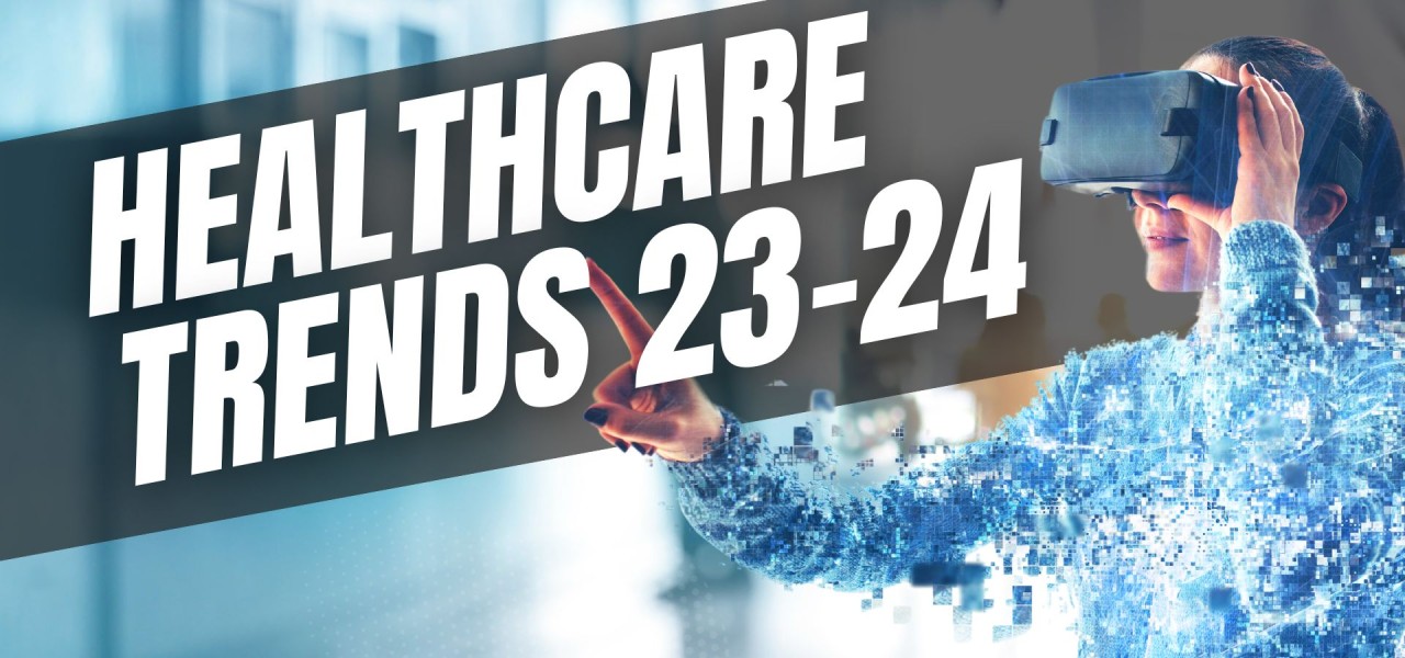 Navigating the Evolving Landscape: Healthcare Trends in 2023 Navigating the Evolving Landscape: Healthcare Trends in 2023