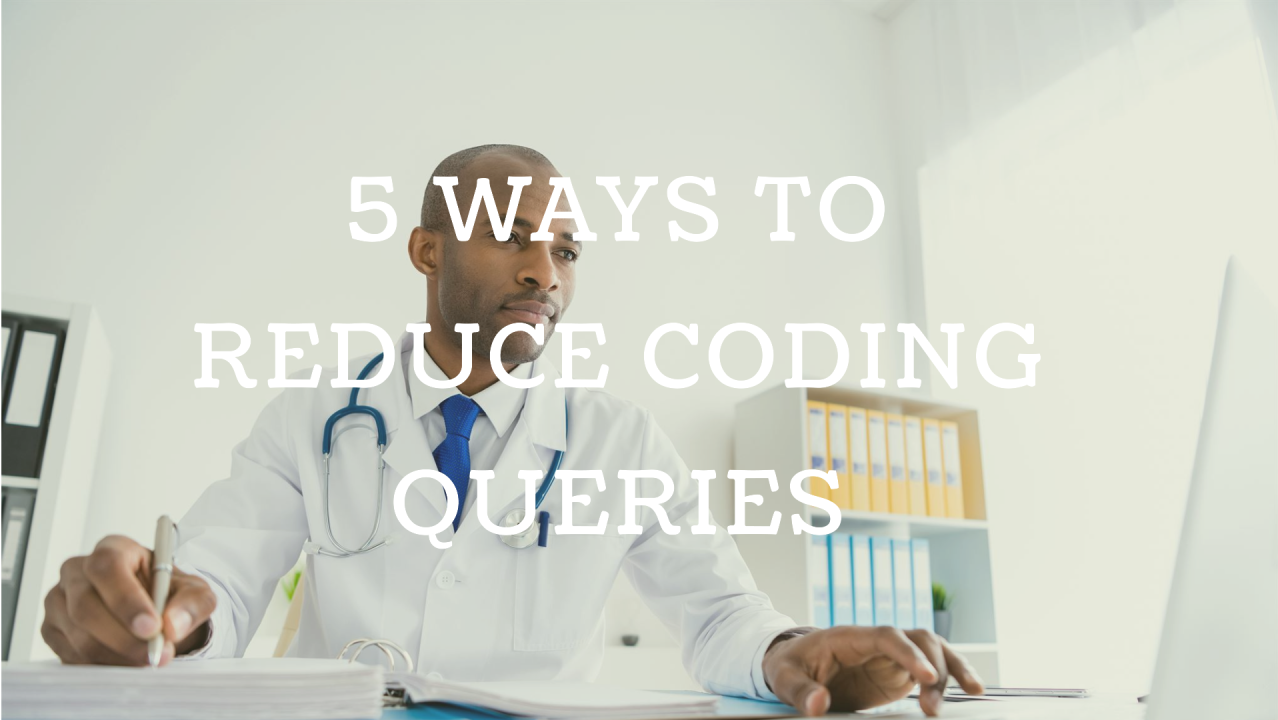 5 Ways to Reduce Coding Queries | Fawaz Habeeb, MD, CMPC 5 Ways to Reduce Coding Queries | Fawaz Habeeb, MD, CMPC