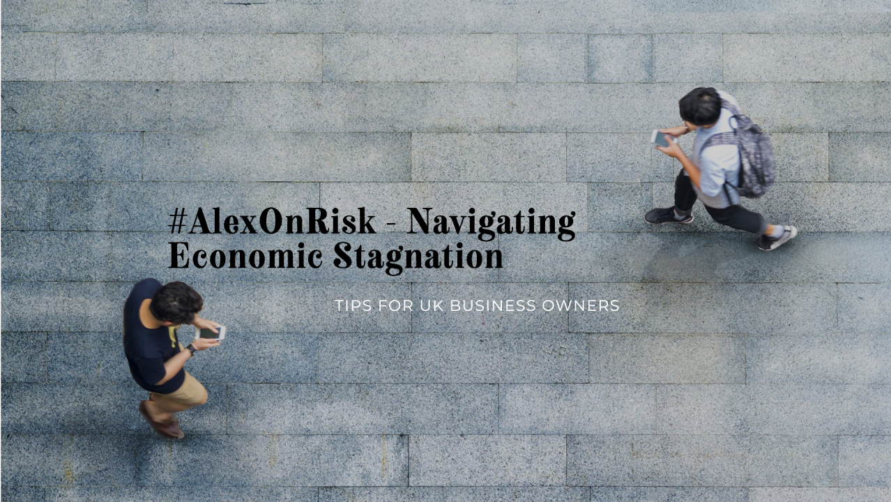 #AlexOnRisk - Navigating Economic Stagnation #AlexOnRisk - Navigating Economic Stagnation