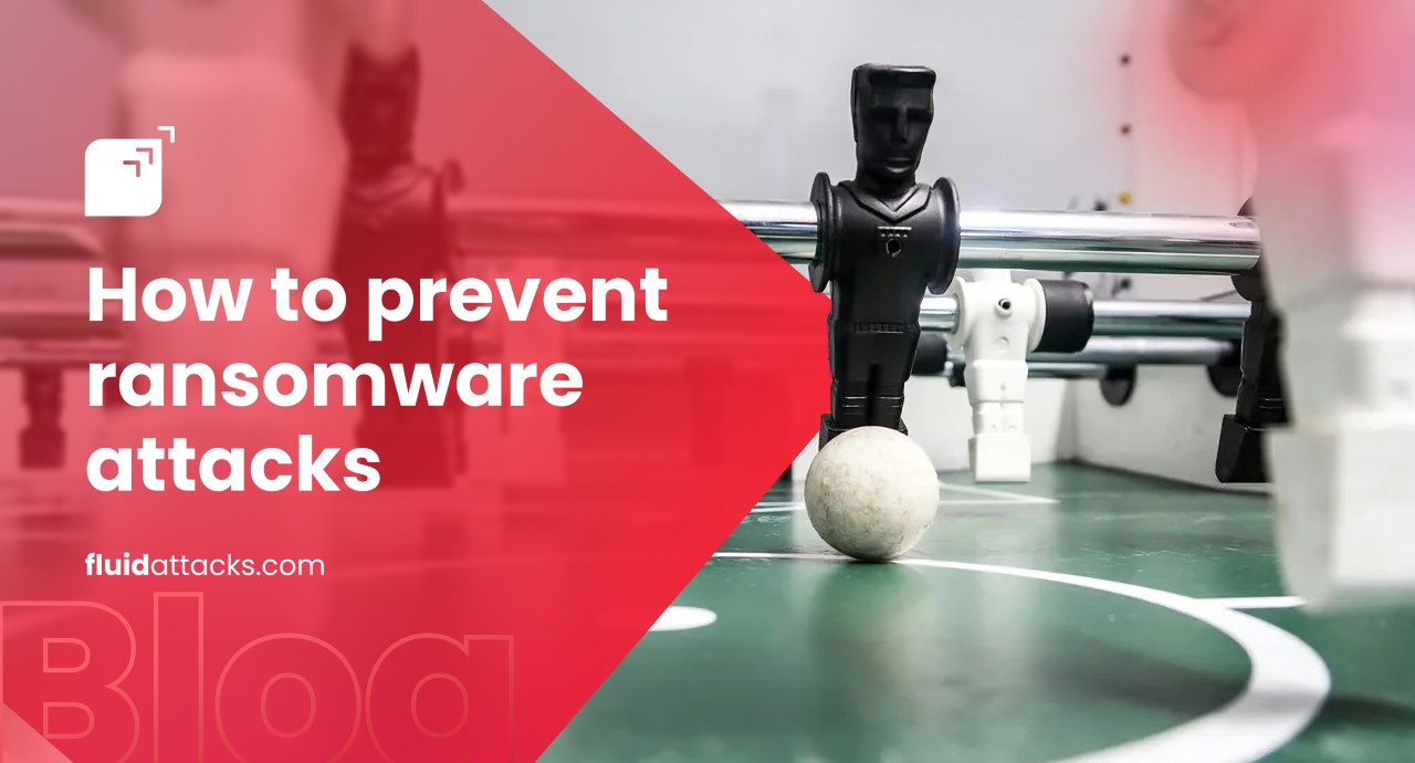 How to Prevent Ransomware Attacks How to Prevent Ransomware Attacks