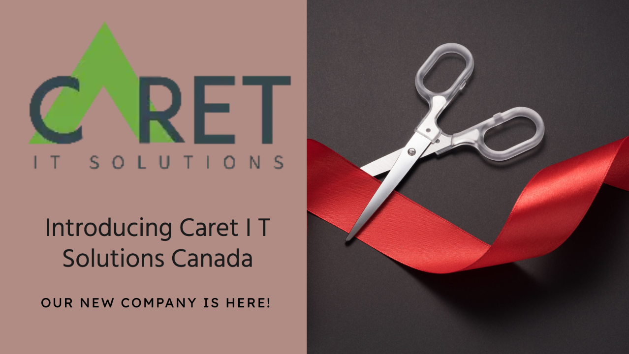 Introducing CaretIT Solutions Canada Introducing CaretIT Solutions Canada