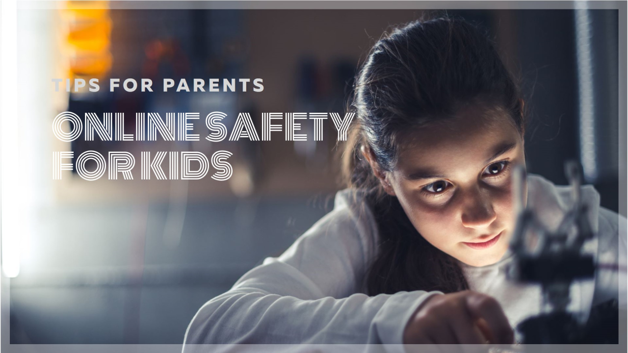 Protecting Kids Online – Why It Matters Now More Than Ever Protecting Kids Online – Why It Matters Now More Than Ever
