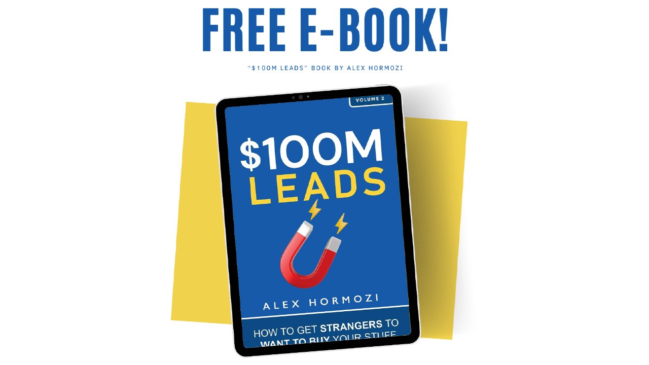 Summary of “$100M Leads” Book by Alex Hormozi Summary of “$100M Leads” Book by Alex Hormozi