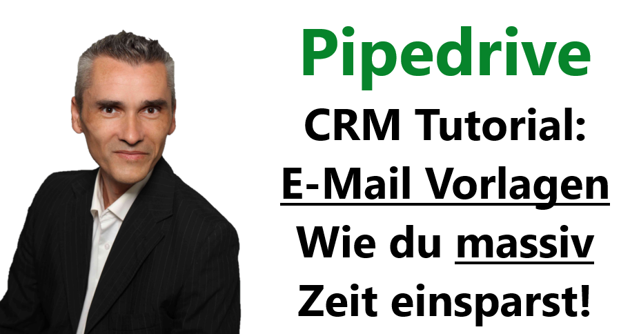 PipeDrive CRM Tutorial: E-Mail Vorlagen nutzen PipeDrive CRM Tutorial: E-Mail Vorlagen nutzen