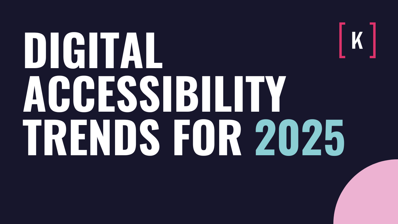 Digital Accessibility trends for 2025: Building inclusive experiences ... Digital Accessibility trends for 2025: Building inclusive experiences ...