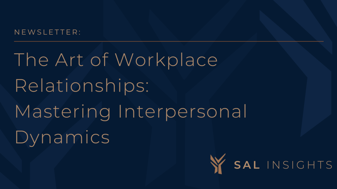 The Art of Workplace Relationships: Mastering Interpersonal Dynamics The Art of Workplace Relationships: Mastering Interpersonal Dynamics