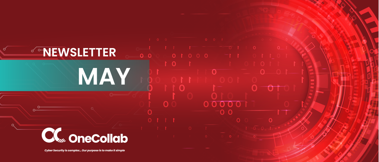 May Insights: Navigating Cyber Security Challenges Across Sectors May Insights: Navigating Cyber Security Challenges Across Sectors