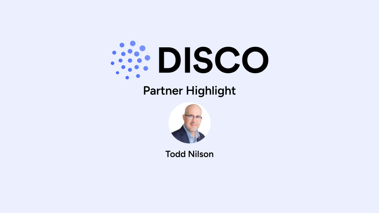 Partner Highlight: Todd Nilson Partner Highlight: Todd Nilson