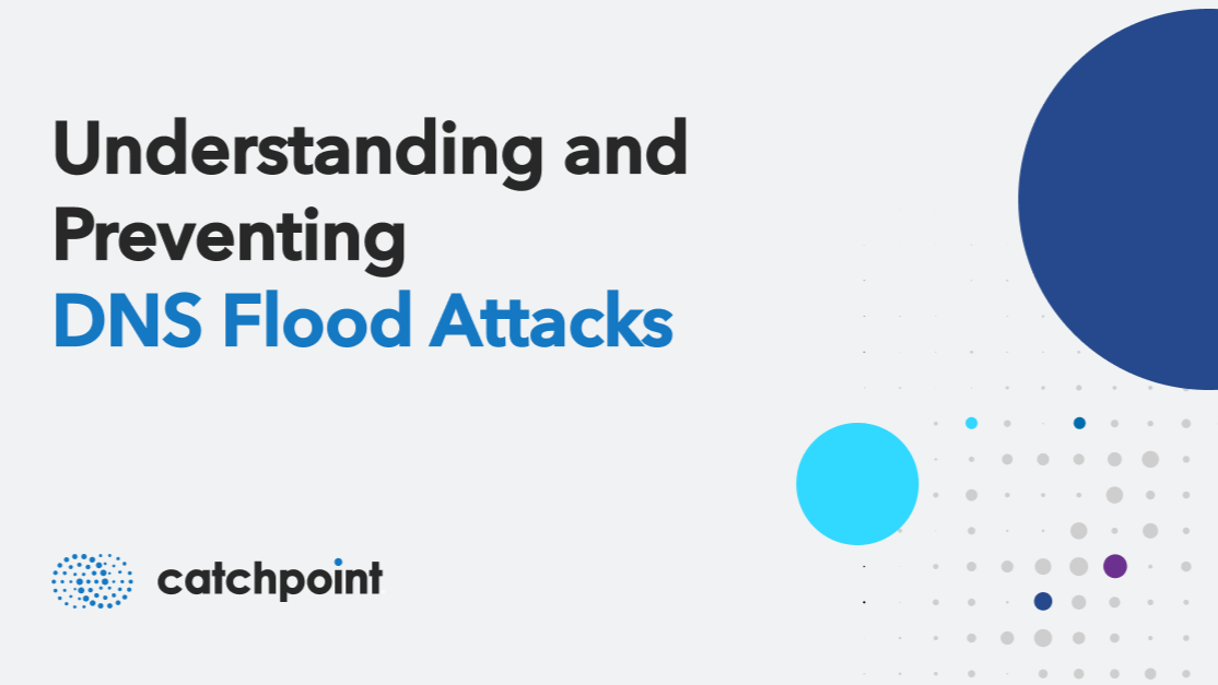 Understanding and Preventing DNS Flood Attacks Understanding and Preventing DNS Flood Attacks